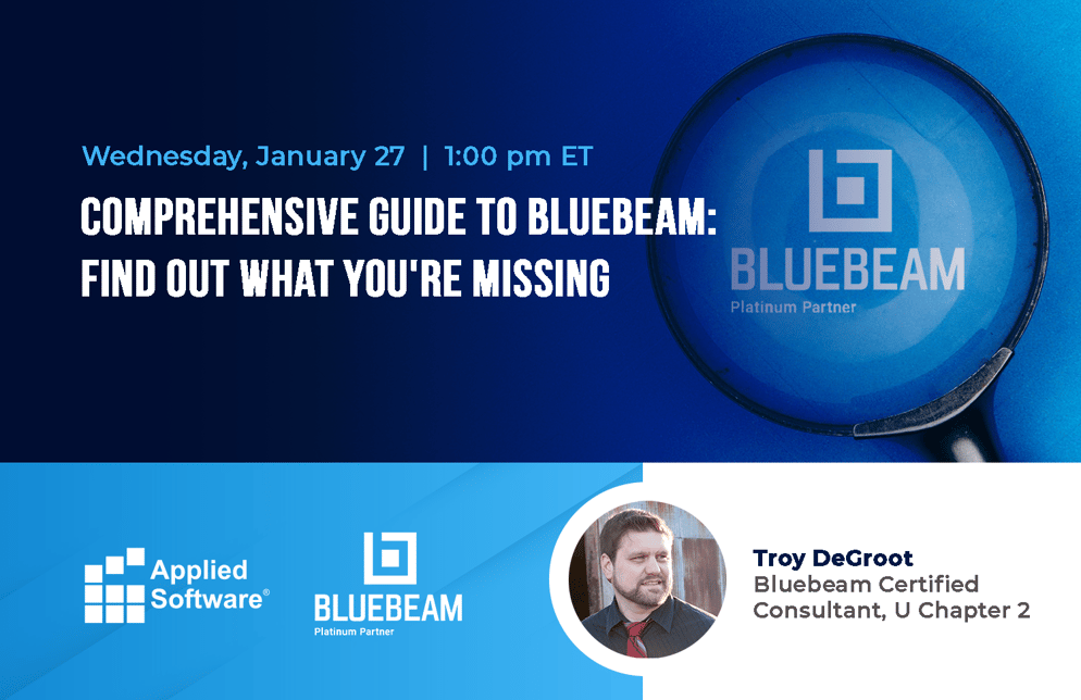 Comprehensive Guide to Bluebeam: Find Out What You're Missing Comprehensive Guide to Bluebeam: Find Out What You're Missing